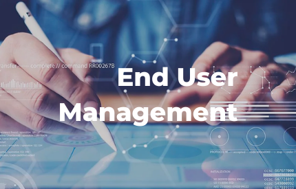 End User Management: Fundamental That Usually Overlooked