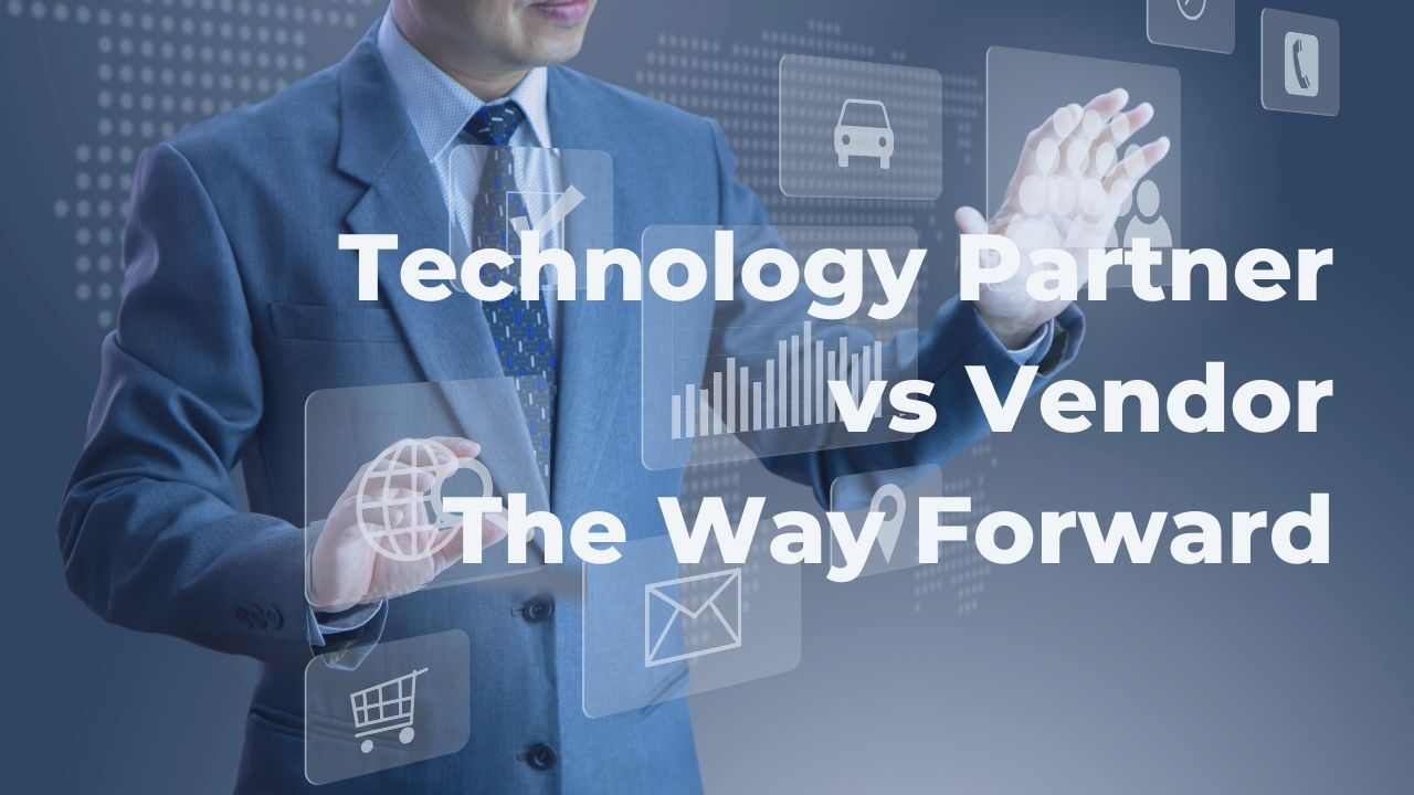 Technology Partner vs Vendor – The Way Forward - ArmourZero